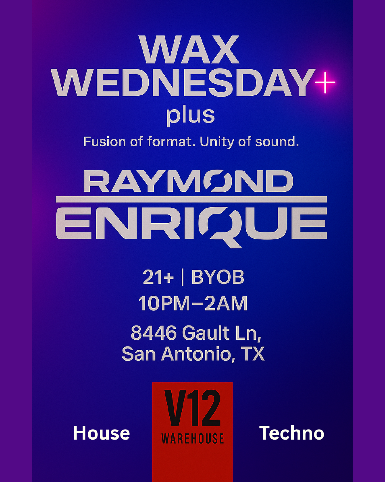 Wax Wednesday Plus | V12 Warehaus | DJs | San Antonio Current